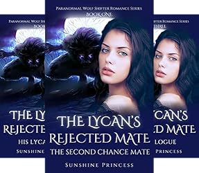Amazon.com: The Lycan's Rejected Mate: His Lycan Luna (Paranormal Wolf Shifter Romance Series ...